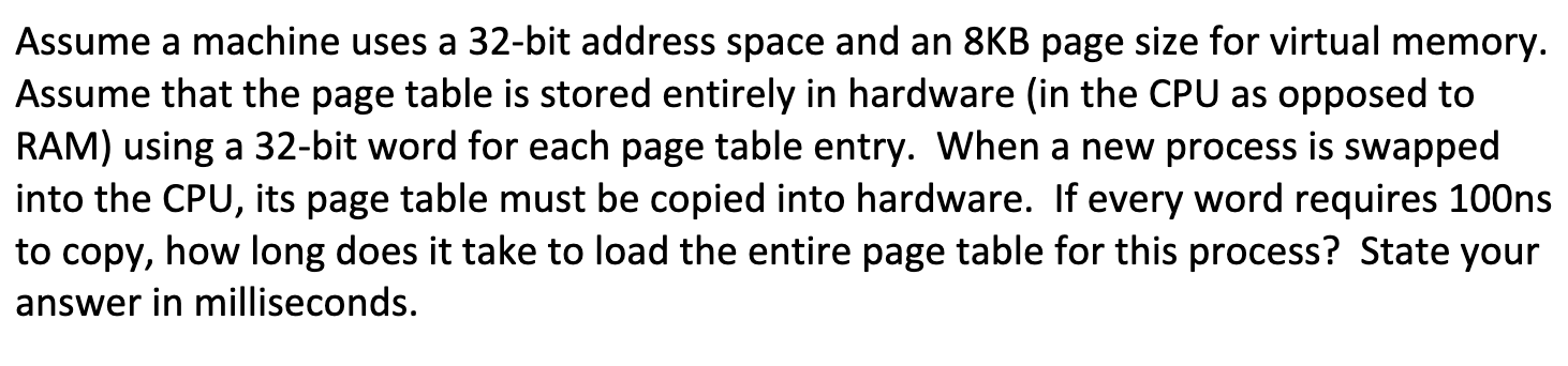 Solved Assume a machine uses a 32-bit address space and an | Chegg.com