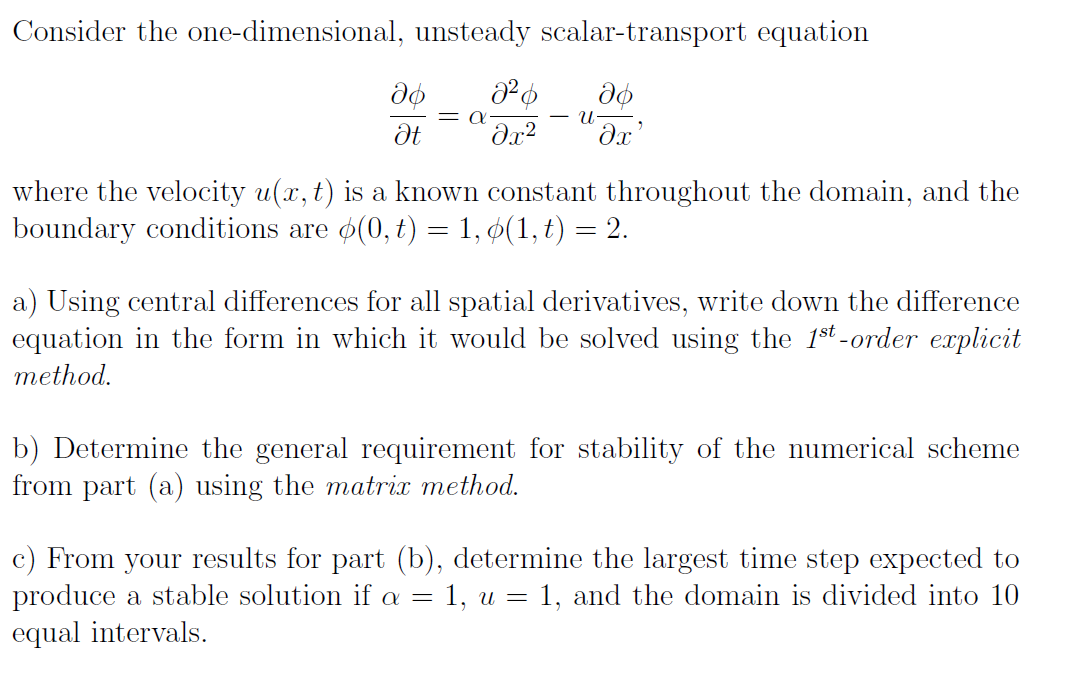 Solved Consider the one-dimensional, unsteady | Chegg.com