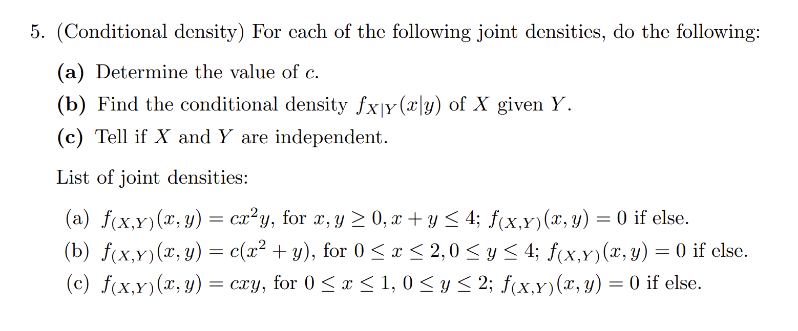 Solved (Conditional density) For each of the following joint | Chegg.com