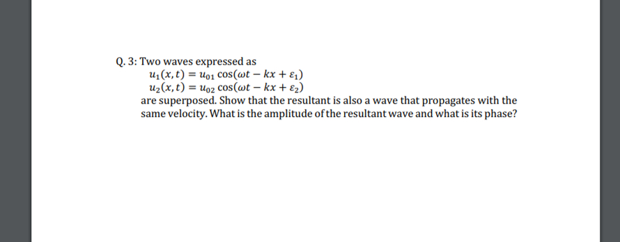 Solved Q. 3: Two waves expressed | Chegg.com