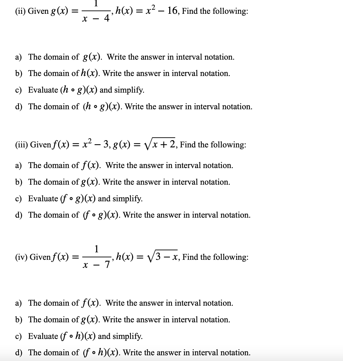 Solved (ii) Given g(x)=x−41,h(x)=x2−16, Find the following: | Chegg.com