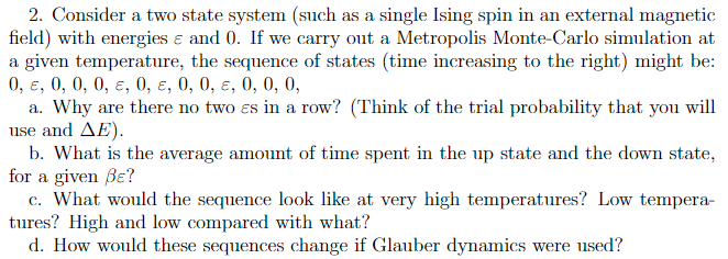 Solved 2. Consider a two state system (such as a single | Chegg.com
