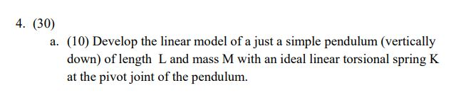 Solved 4. (30) a. (10) Develop the linear model of a just a | Chegg.com