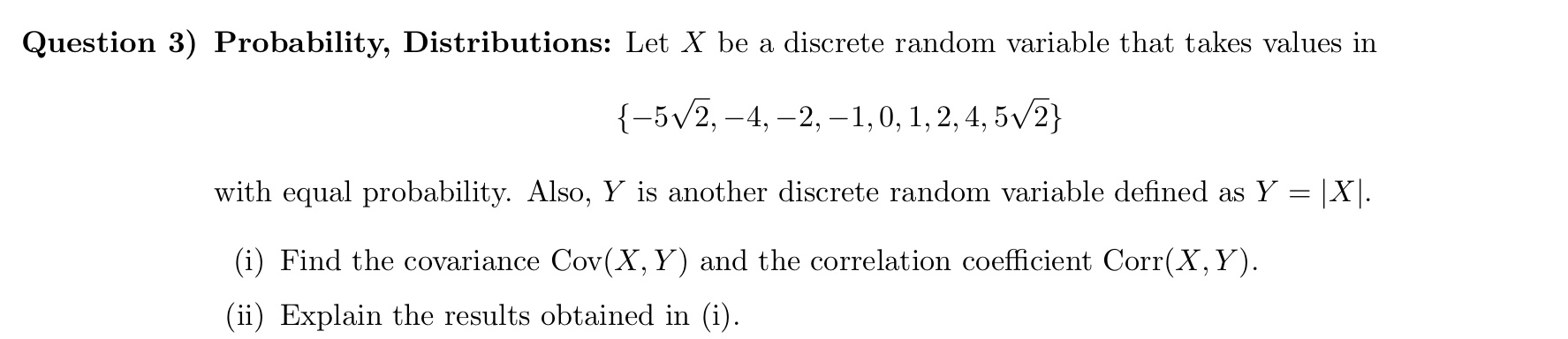 Solved Question 3) Probability, Distributions: Let X be a | Chegg.com