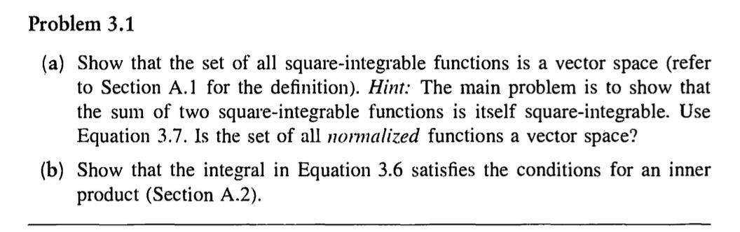 Solved (a) Show that the set of all square-integrable | Chegg.com