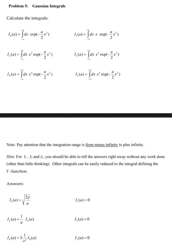 Solved Problem 5: Gaussian Integrals Calculate the | Chegg.com