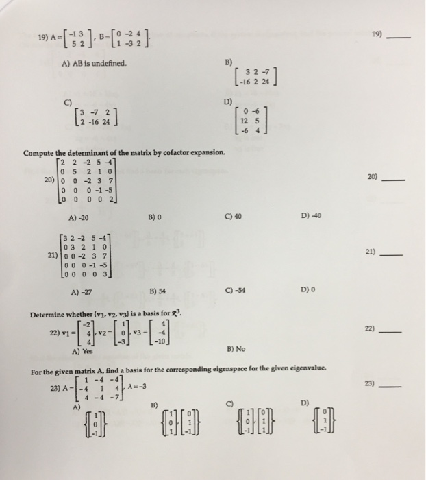 Solved 19) 5 2 1-32 A) AB is undefined. B) 3 2-7 -16 2 24 C) | Chegg.com