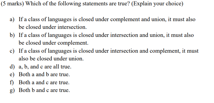 Solved (5 marks) Which of the following statements are true? | Chegg.com