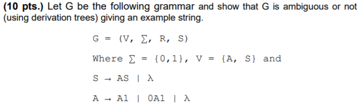 Solved (10 pts.) Let G be the following grammar and show | Chegg.com
