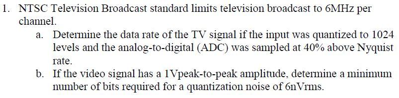 NTSC Television Broadcast standard limits television | Chegg.com