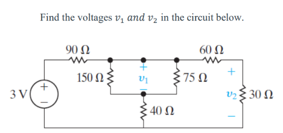 Solved can you help me answer this?Find the voltages v1 ﻿and | Chegg.com