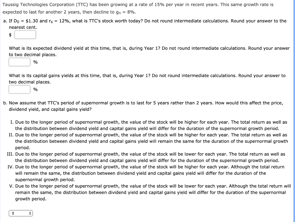 Solved Taussig Technologies Corporation (TTC) has been | Chegg.com