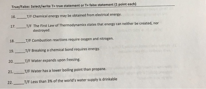 Solved True/False: Select/write T= true statement or T= | Chegg.com