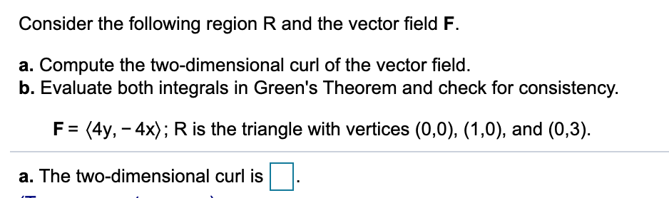 Solved Consider the following region R and the vector field | Chegg.com