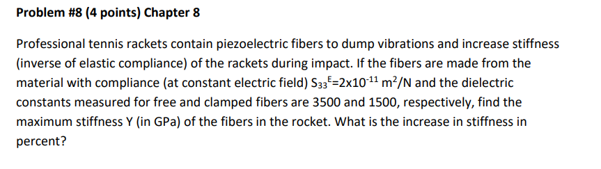Solved Professional tennis rackets contain piezoelectric | Chegg.com