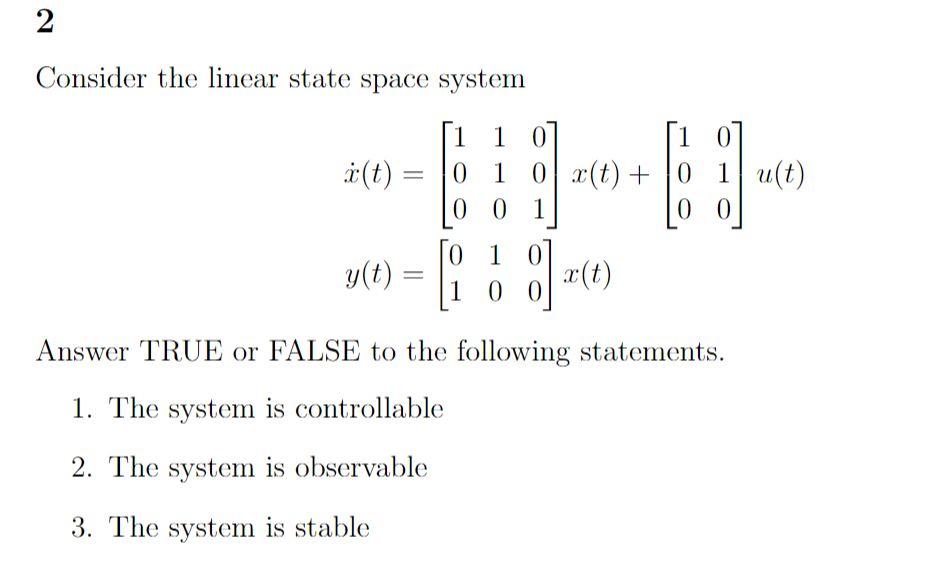 Solved Consider The Linear State Space System