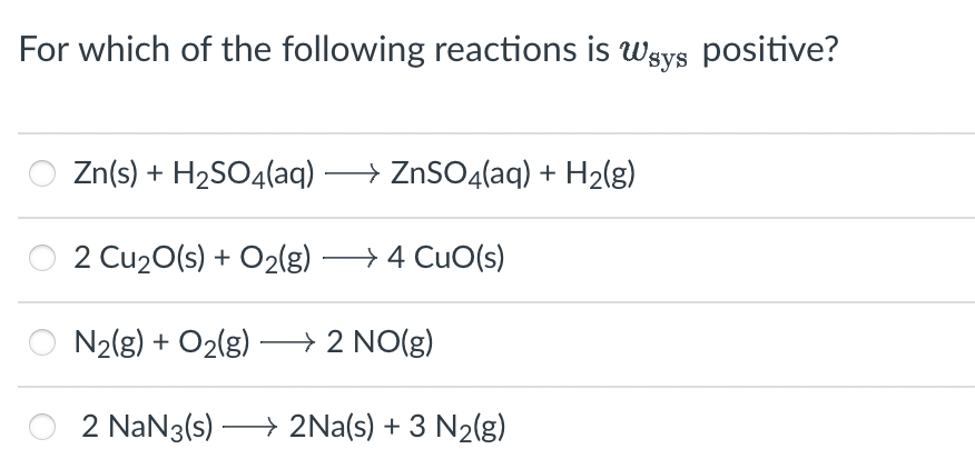 Solved For which of the following reactions is wsys | Chegg.com