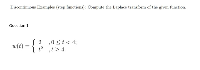 Solved Discontinuous Examples (step functions): Compute the | Chegg.com