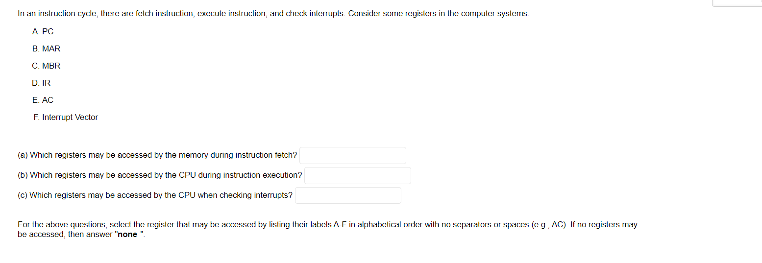 Solved In an instruction cycle, there are fetch instruction, | Chegg.com
