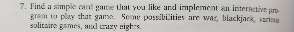 Solved 7. Find a simple card game that you like and | Chegg.com