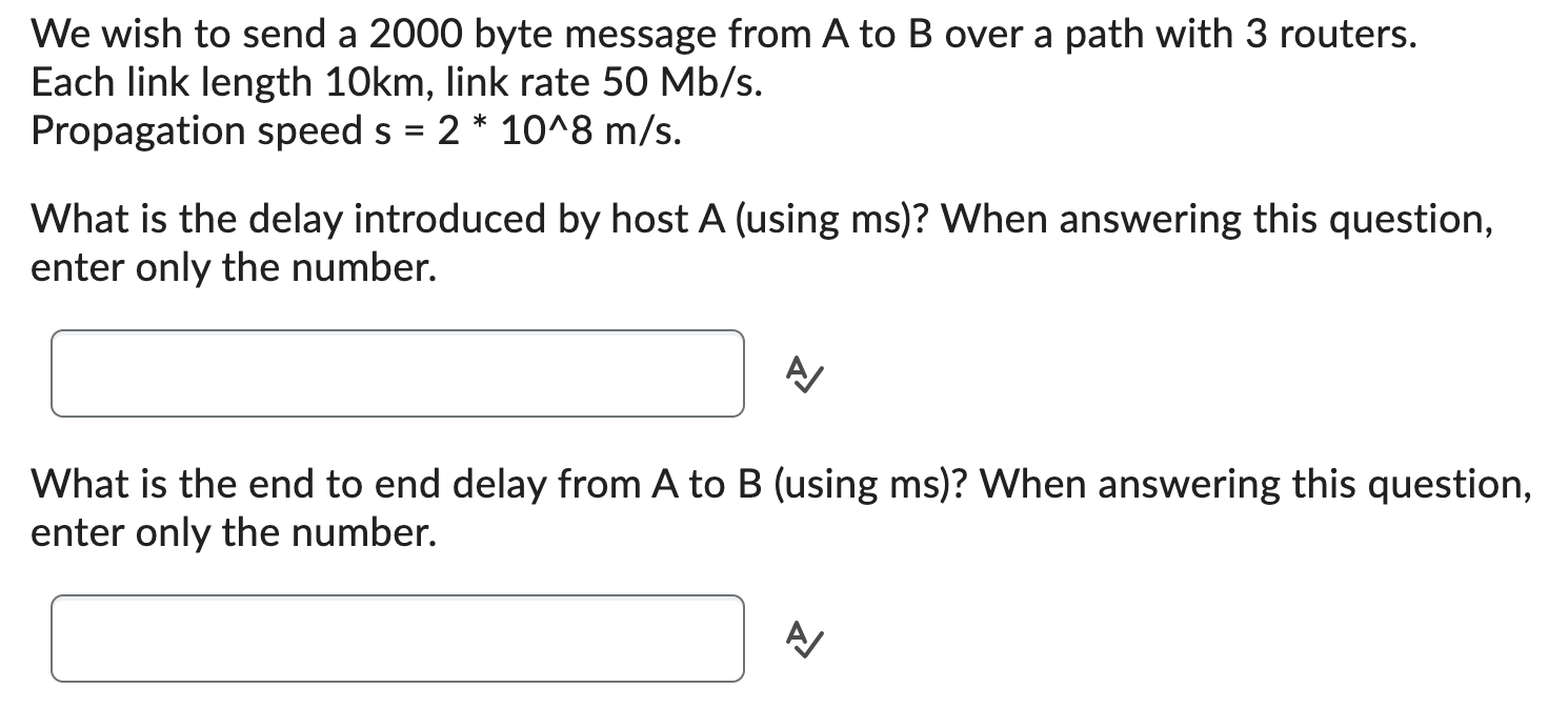 Solved We wish to send a 2000 byte message from A to B over | Chegg.com