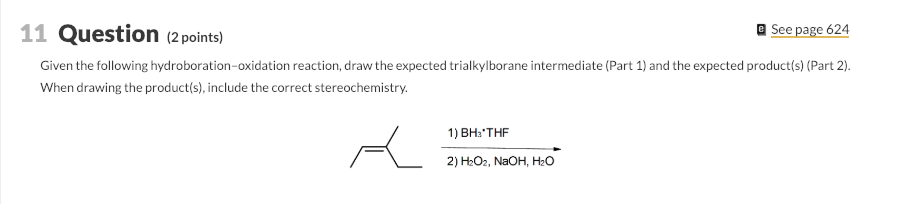 Solved Given the following hydroboration–oxidation reaction, | Chegg.com