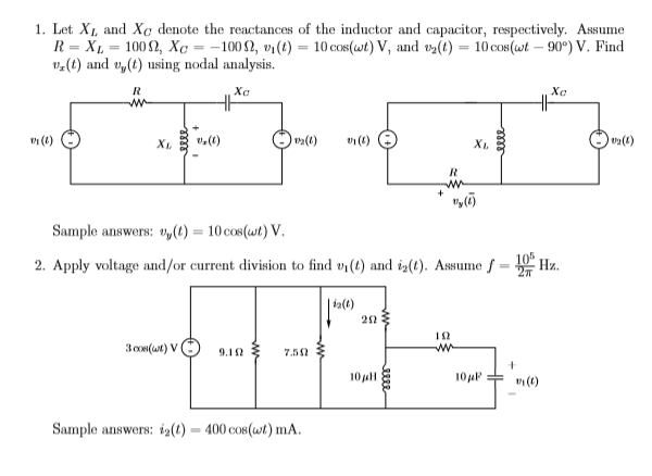 Solved 1. Let XL and Xc denote the reactances of the | Chegg.com