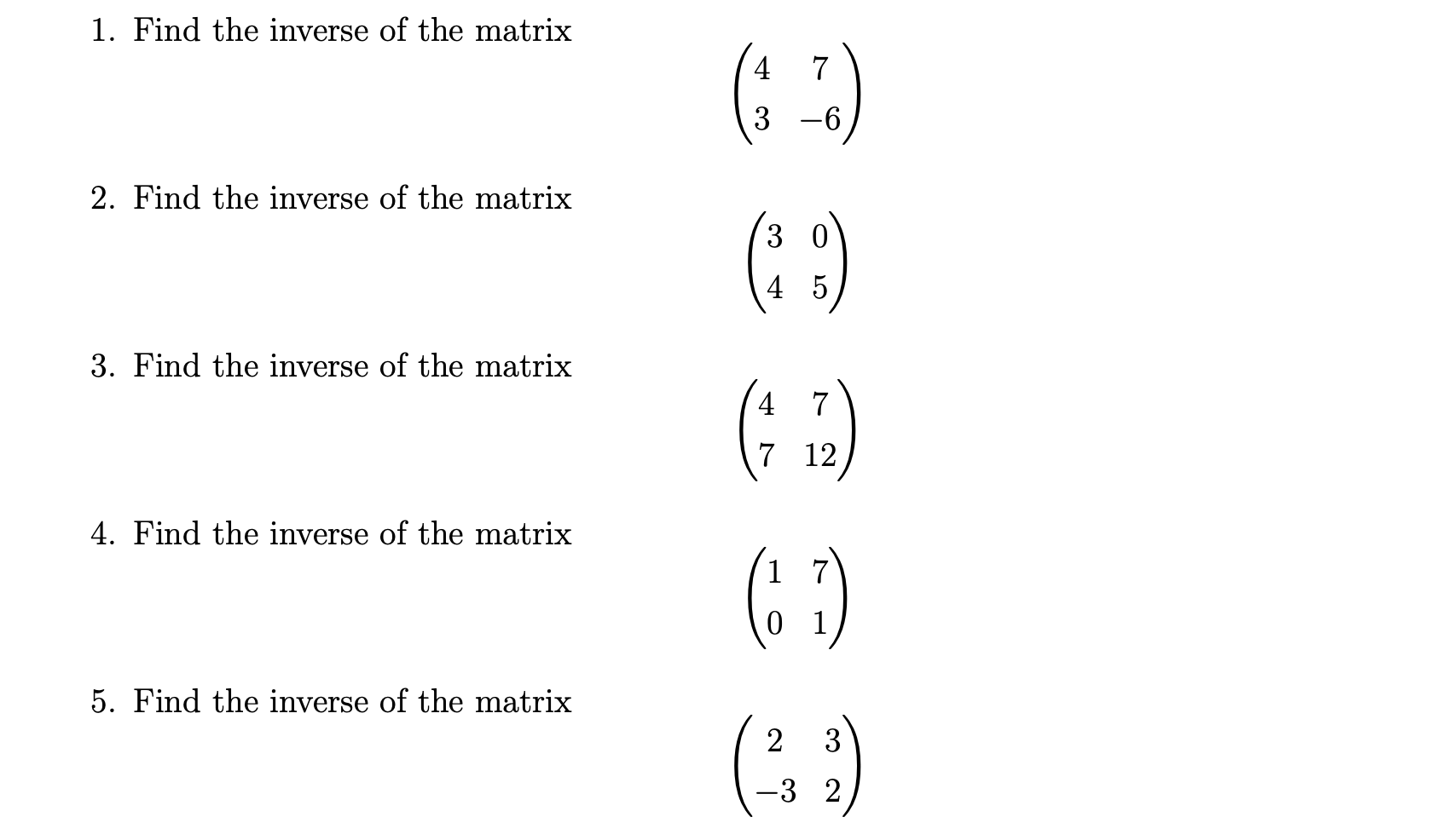 1. Find the inverse of the matrix (437−6) 2. Find the | Chegg.com