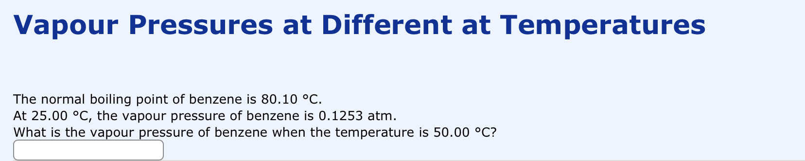 Solved Vapour Pressures at Different at Temperatures The | Chegg.com