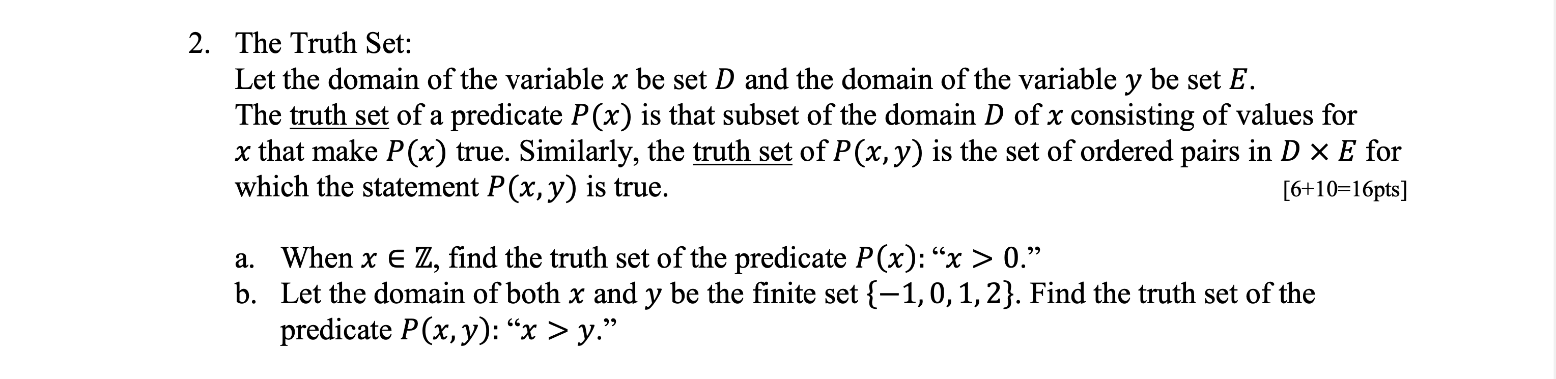 Solved The Truth Set: Let the domain of the variable x be | Chegg.com