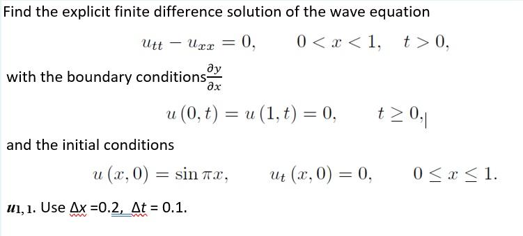 Solved Uxx = 0, Find the explicit finite difference solution | Chegg.com