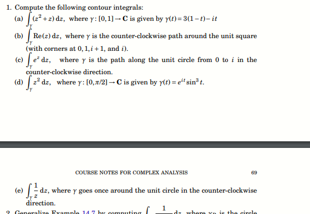 Solved 1. Compute the following contour integrals: (a) | Chegg.com