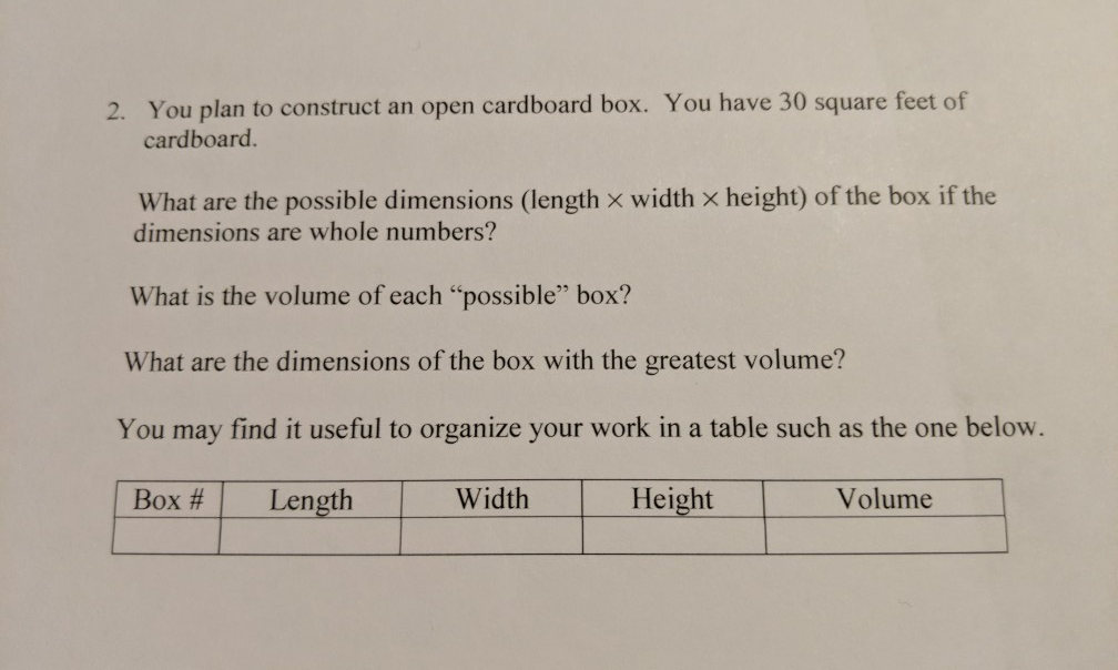 Solved 2. You plan to construct an open cardboard box. You | Chegg.com