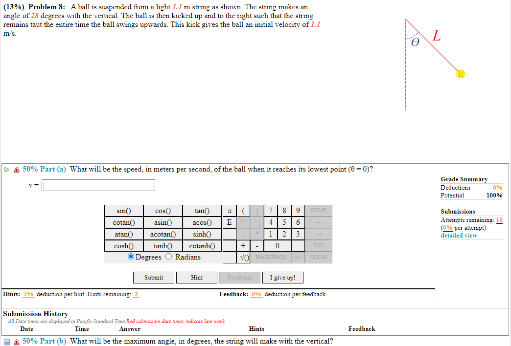 Solved (13\%) Problem 8: A ball is suspended from a light | Chegg.com