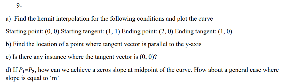Solved a) Find the hermit interpolation for the following | Chegg.com