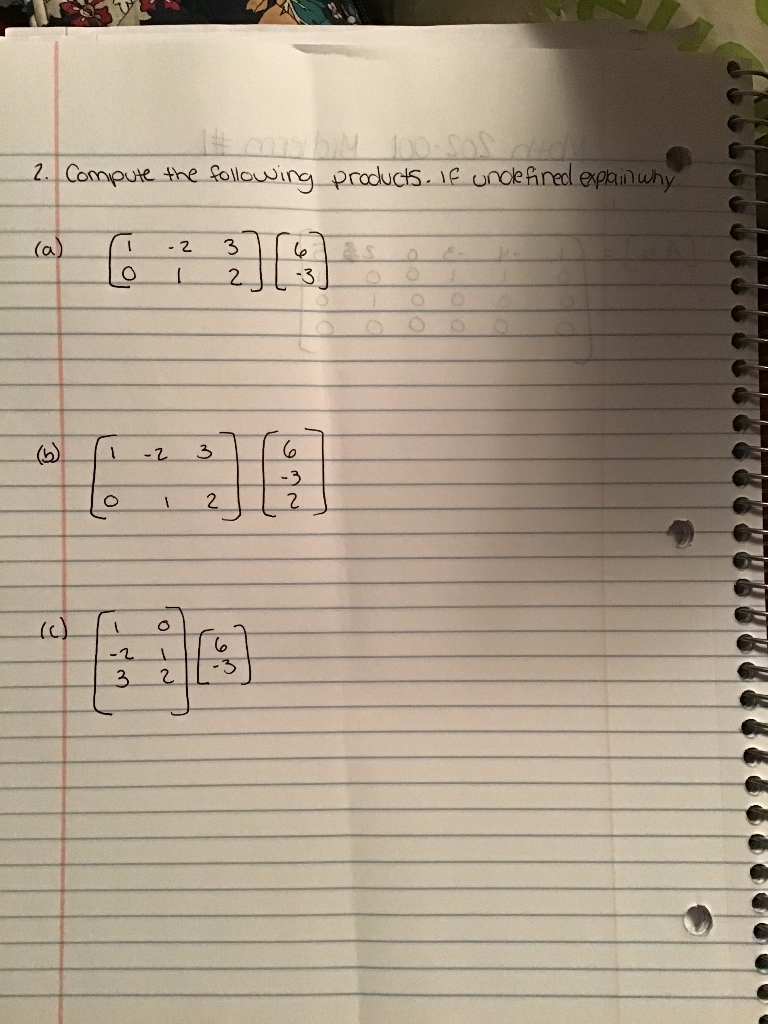 Solved 2. Compute the following products. If undefined | Chegg.com