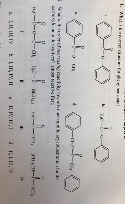 Solved What is the correct structure for phenyl benzoate? | Chegg.com