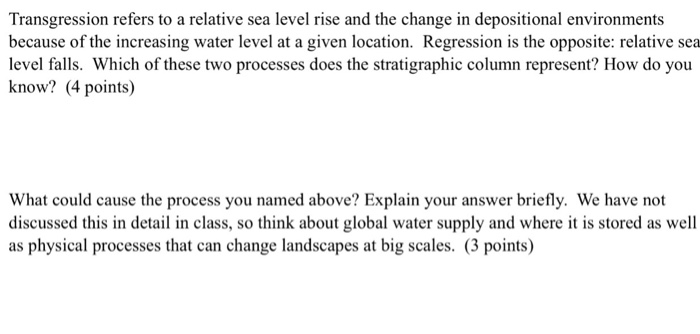 Solved Transgression refers to a relative sea level rise and | Chegg.com