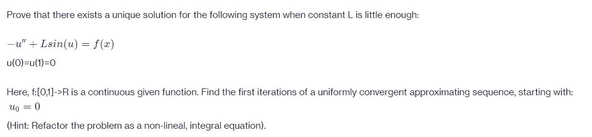 Solved Prove that there exists a unique solution for the | Chegg.com
