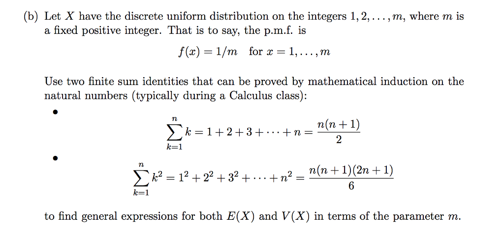 Solved (b) Let X have the discrete uniform distribution on | Chegg.com