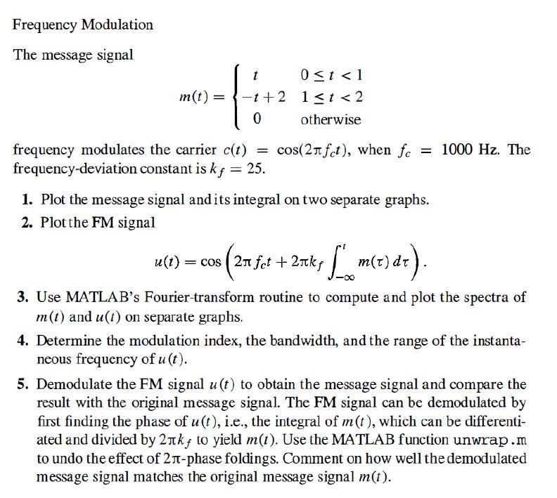 Frequency Modulation The message signal m(t) = - t 0 | Chegg.com