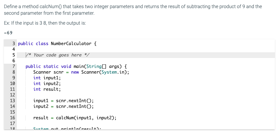 Solved Define a method calcNum0 that takes two integer | Chegg.com