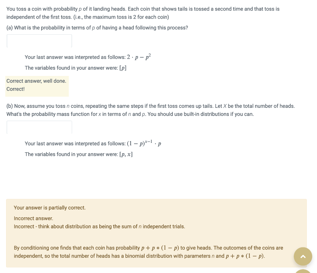 Solved You toss a coin with probability p of it landing | Chegg.com