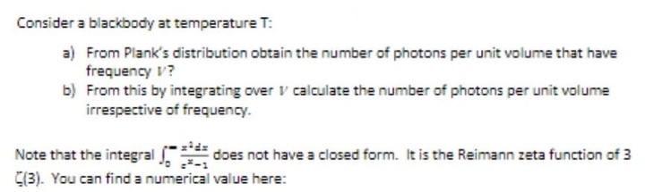 Consider a blackbody at temperature T: a) From | Chegg.com
