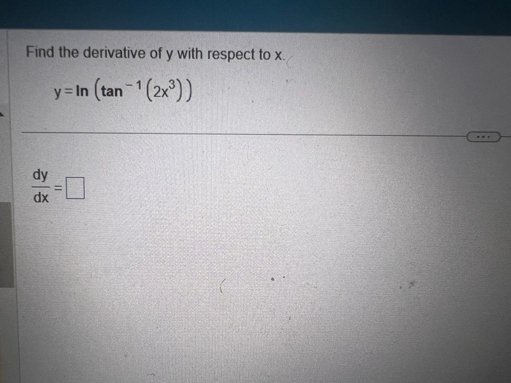Solved Find the derivative of y with respect to x. | Chegg.com