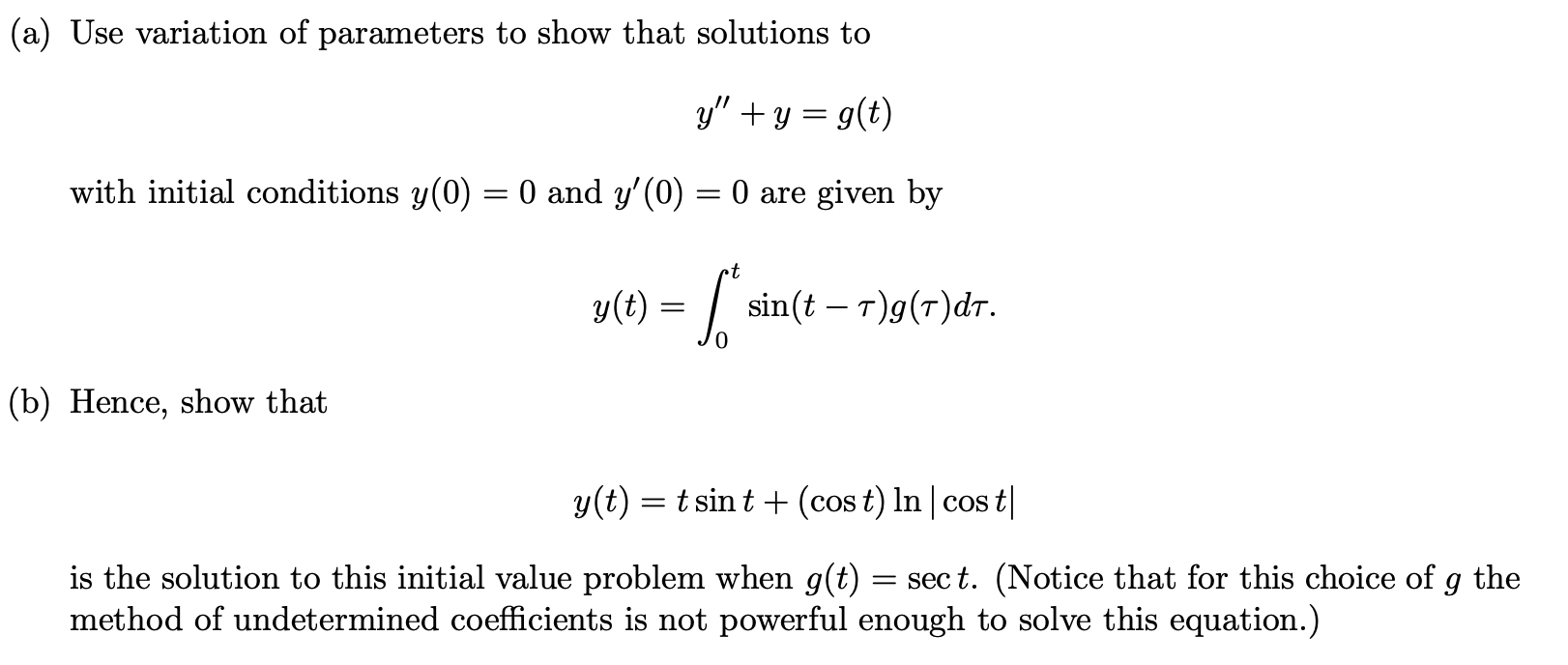 Solved (a) Use variation of parameters to show that | Chegg.com