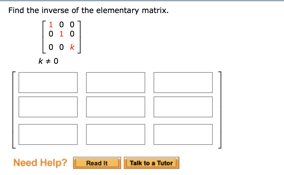 Solved Find the inverse of the elementary matrix. 「100 0 1 0 | Chegg.com