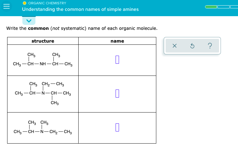 Solved ORGANIC CHEMISTRY Understanding the common names of | Chegg.com