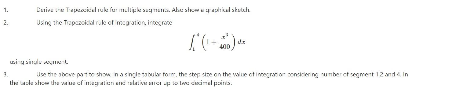 Solved 1. Derive the Trapezoidal rule for multiple segments. | Chegg.com