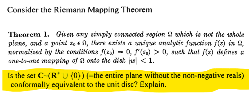 Solved Consider the Riemann Mapping Theorem Theorem 1. Given | Chegg.com